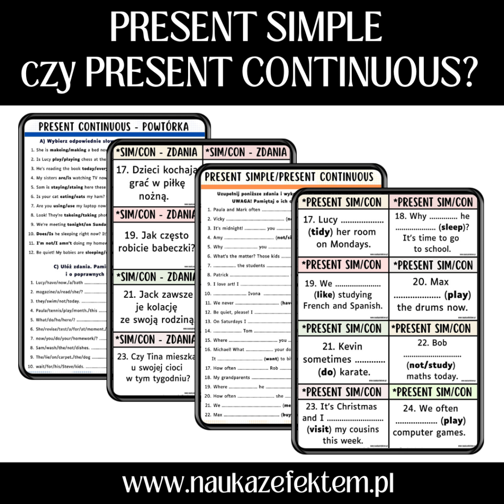 Present Simple czy Present Continuous